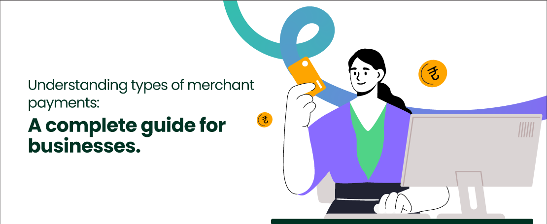 Merchant payments in India: A complete guide | Pine Labs