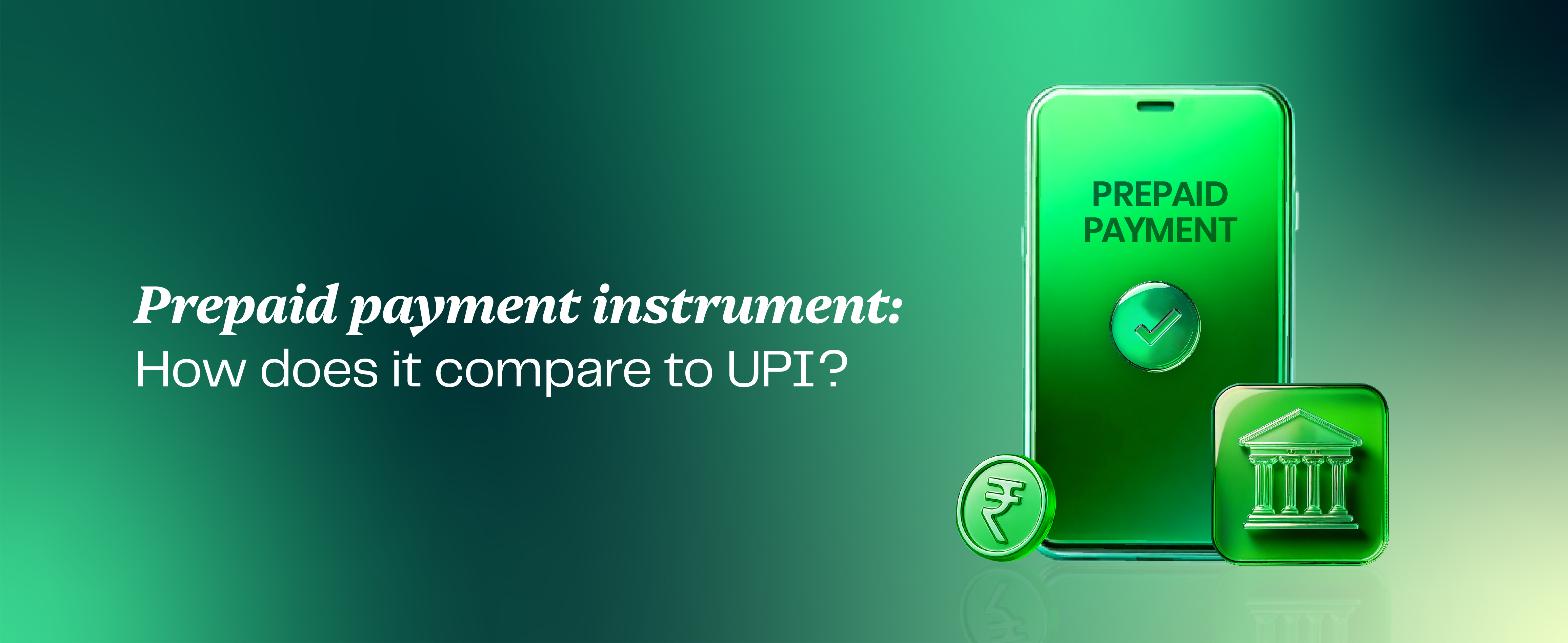 Choosing between UPI and PPI: A smart payment guide | Pine Labs